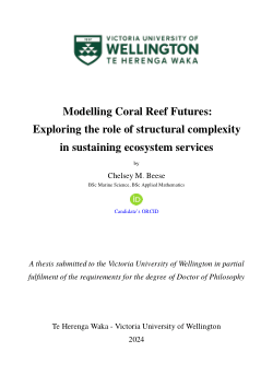 Modelling Coral Reef Futures: Exploring the role of structural ...
