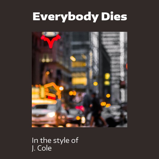 J. Cole - Everybody Dies Karaoke | Singa
