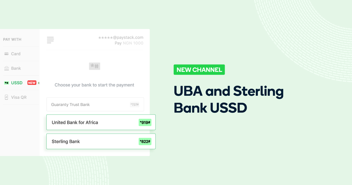 Introducing UBA and Sterling Bank USSD payment channels - The Paystack Blog