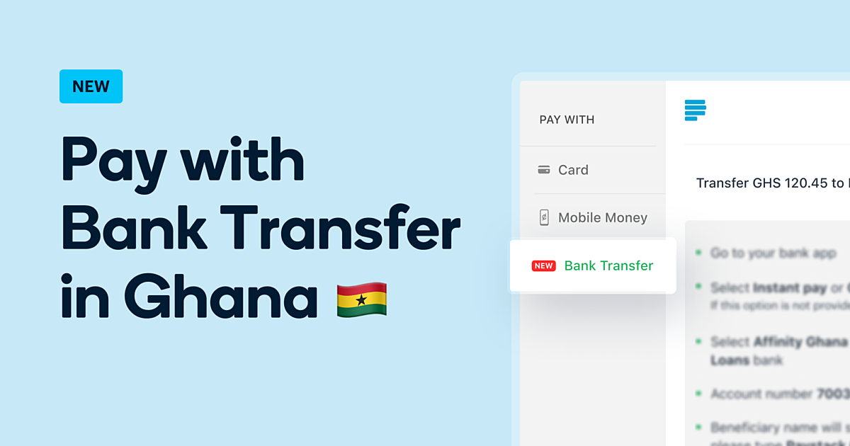 Introducing Pay with Bank Transfer in Ghana - The Paystack Blog