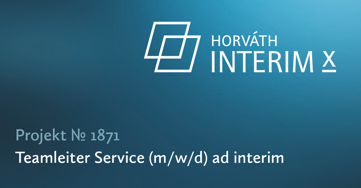 Teamleiter Service (m/w/d) ad interim | Übernahme der Leitung der ...