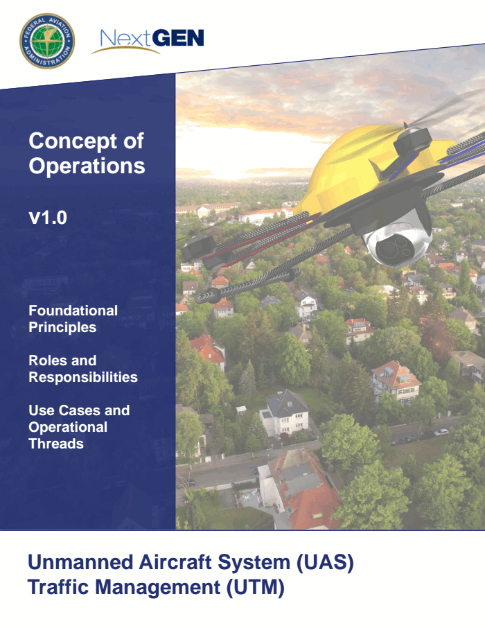 Concept of Operations for Unmanned Aircraft Systems (UAS) and Unmanned Traffic Management (UTM)