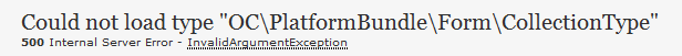 Résolu Symfony 3 Could Not Load Type Collection Par Luc Andrédinga Page 1 Openclassrooms
