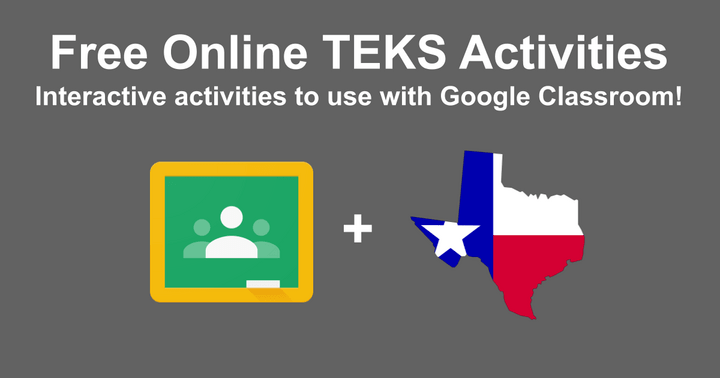 TEKS Activities for Google Classroom