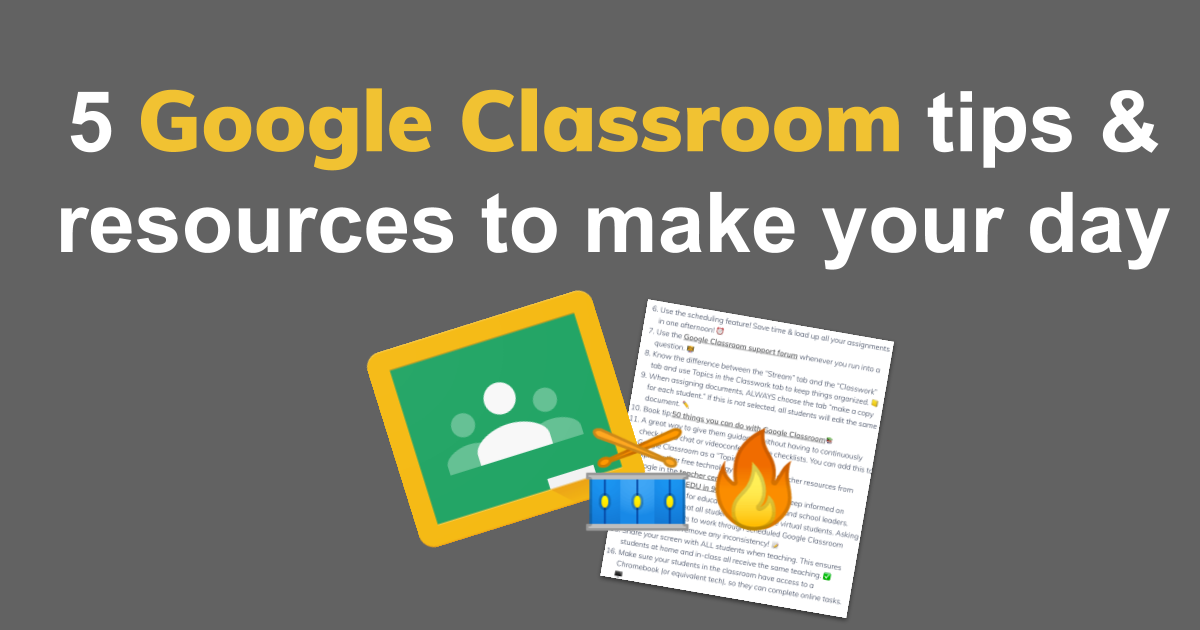 5 Top Tips for Google Classroom