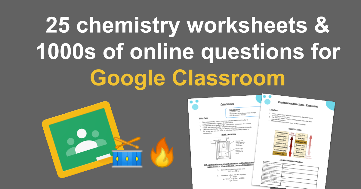 Chemistry Worksheets & Online Questions for Google Classroom