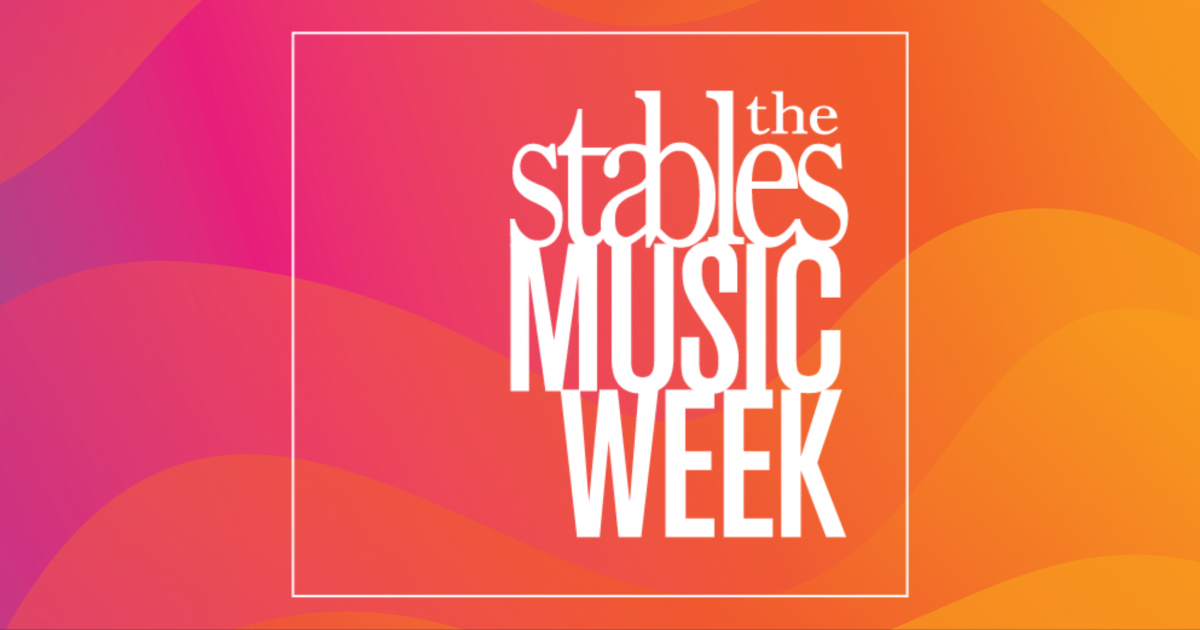 The Stables Music Week | The Stables