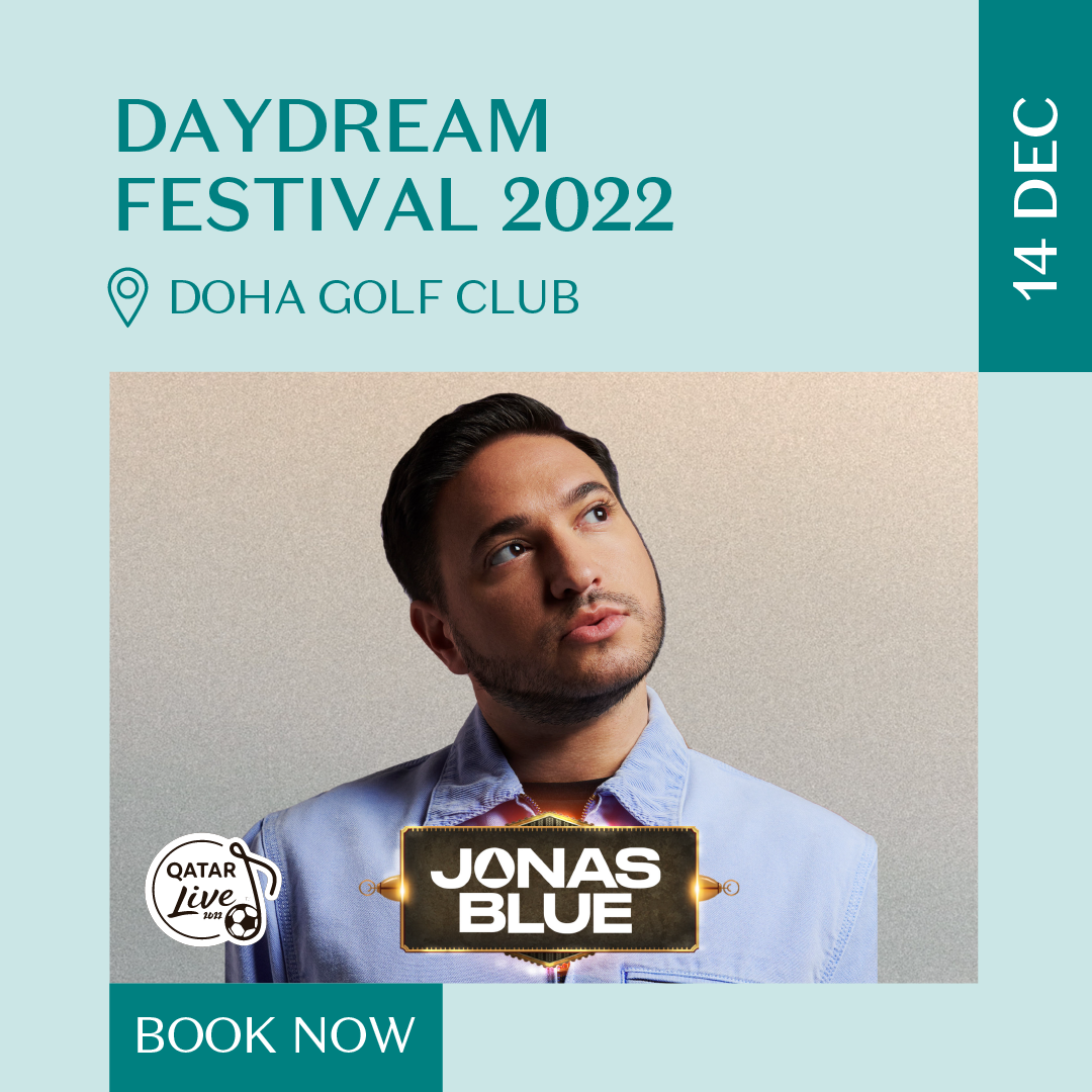 Jonas Blue - Daydream Music Festival | Qatar Living Events