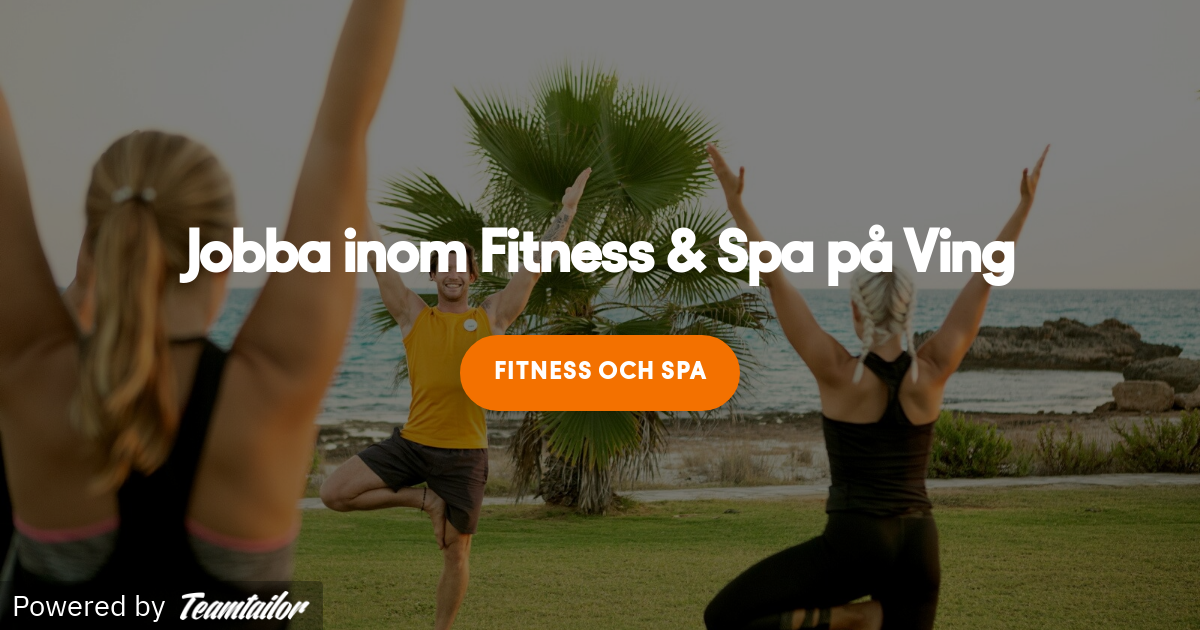 Jobba inom Fitness & Spa på Ving - Ving Sverige