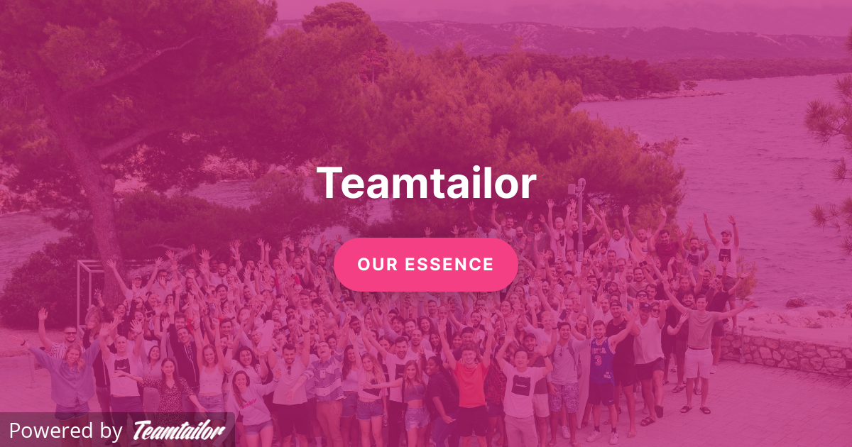 Our essence - Teamtailor