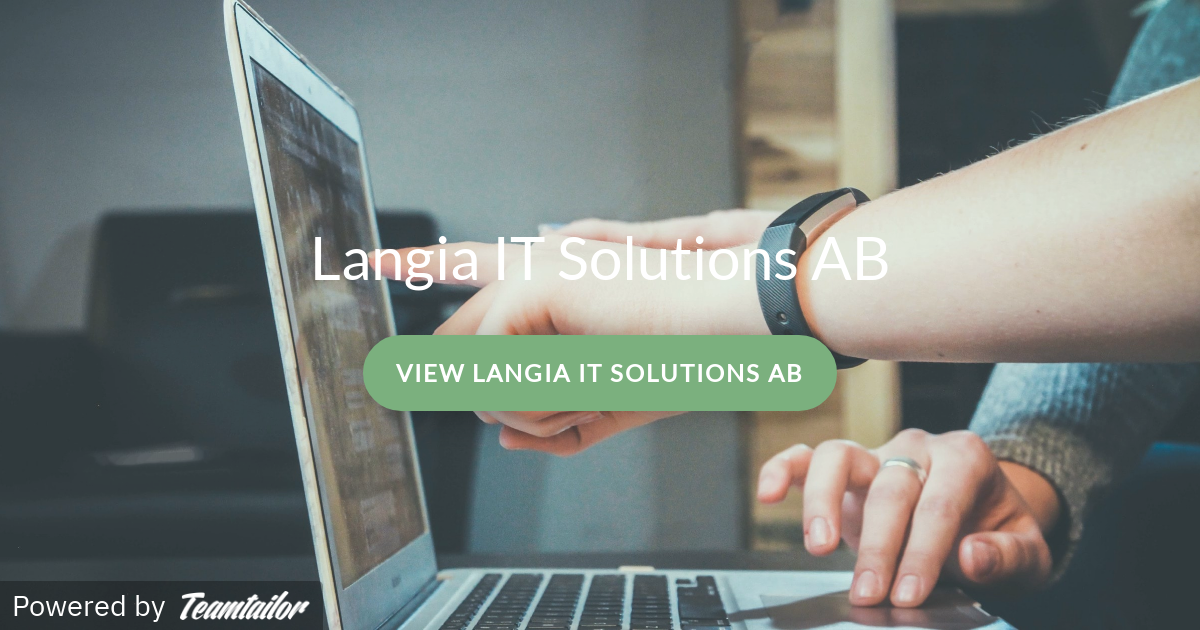 Your career at Langia starts here - Langia IT Solutions AB