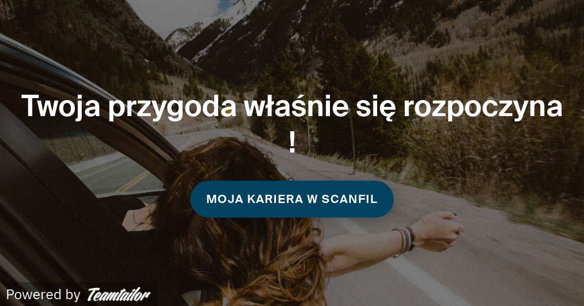 Twoja przygoda właśnie się rozpoczyna | Scanfil Poland, Sieradz ...