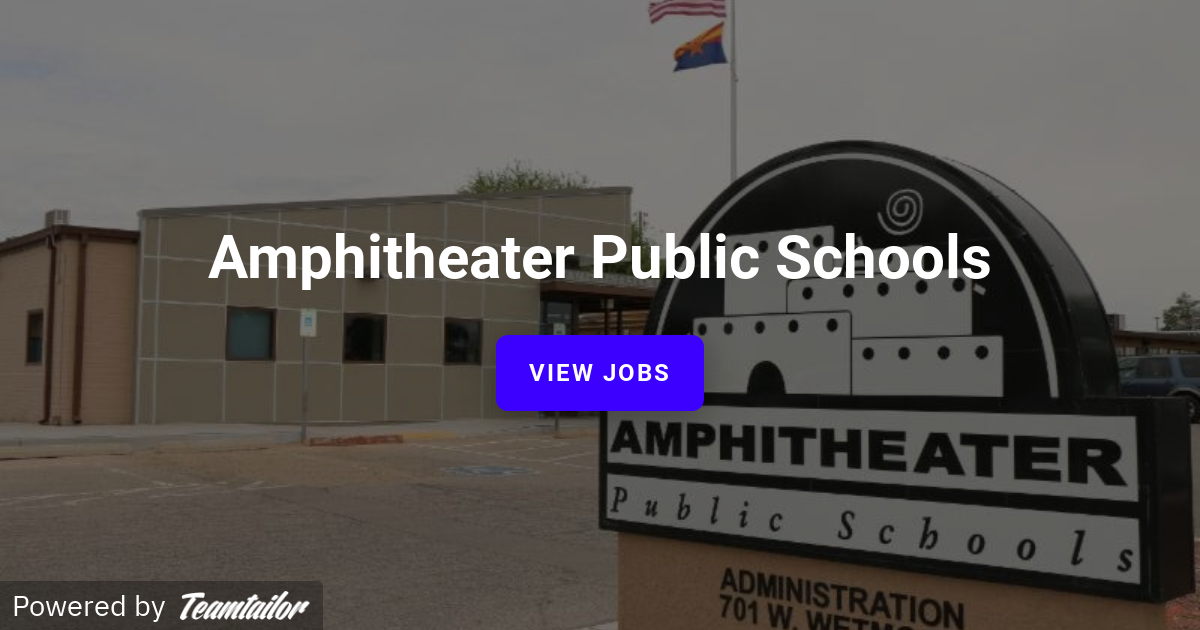 Jobs list - Amphitheater Public Schools