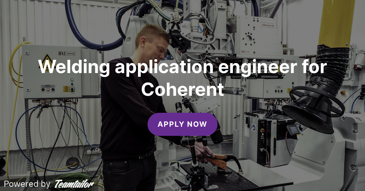Welding Application Engineer for Coherent - Choice HR