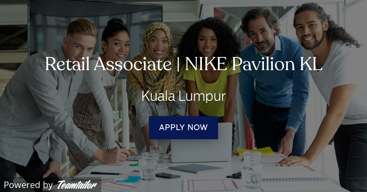 Retail Associate Nike Pavilion Kl Gmg