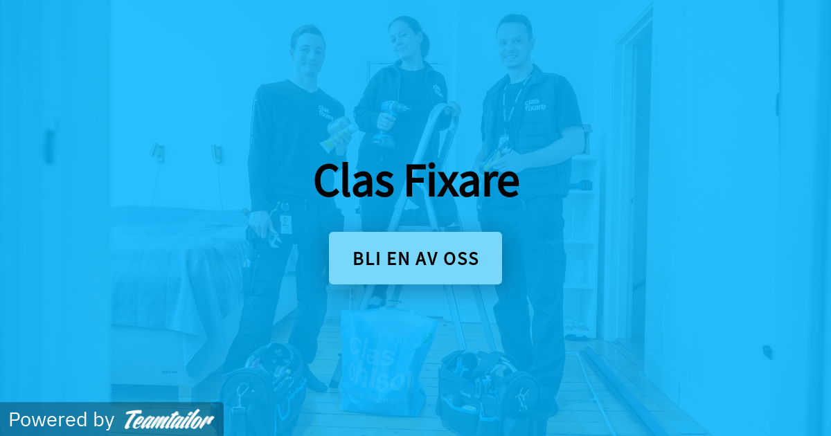 Vill du jobba här? - Clas Fixare AB