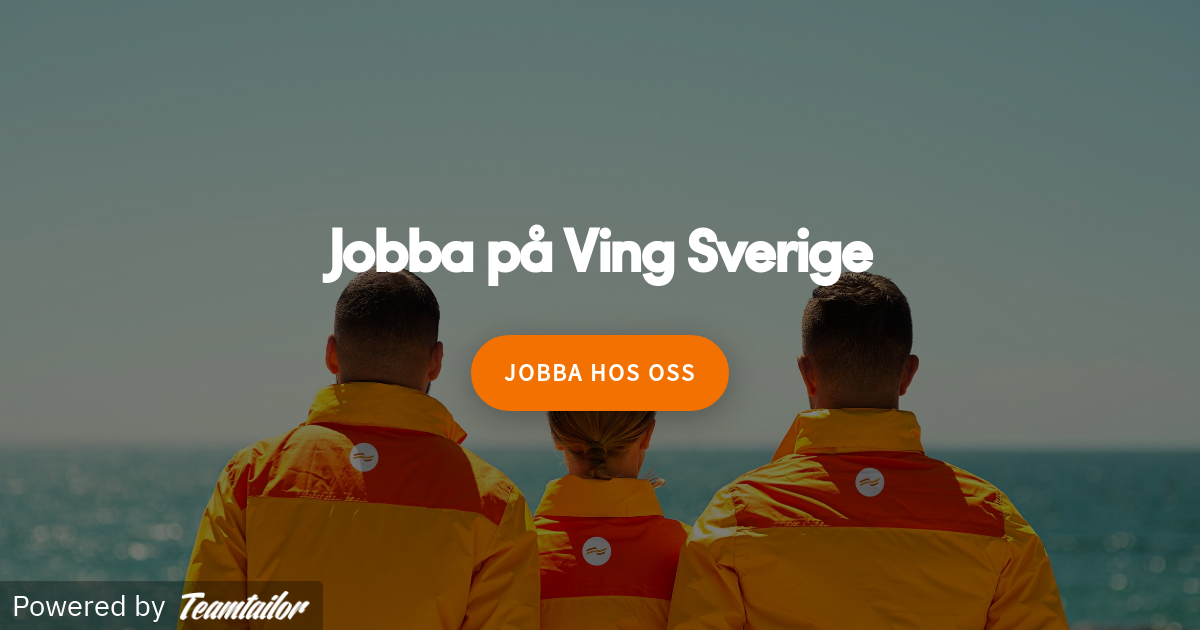 Jobba på Ving - börja din karriär hos oss - Ving Sverige