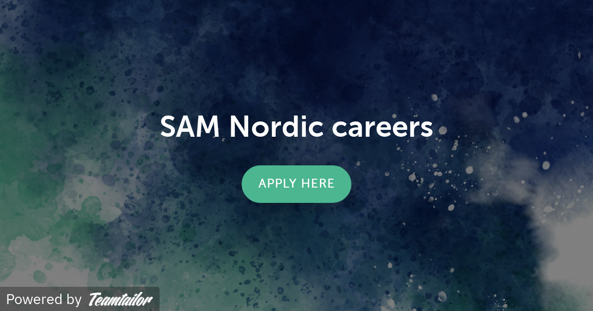 Career @ SAM Nordic - SAM Nordic