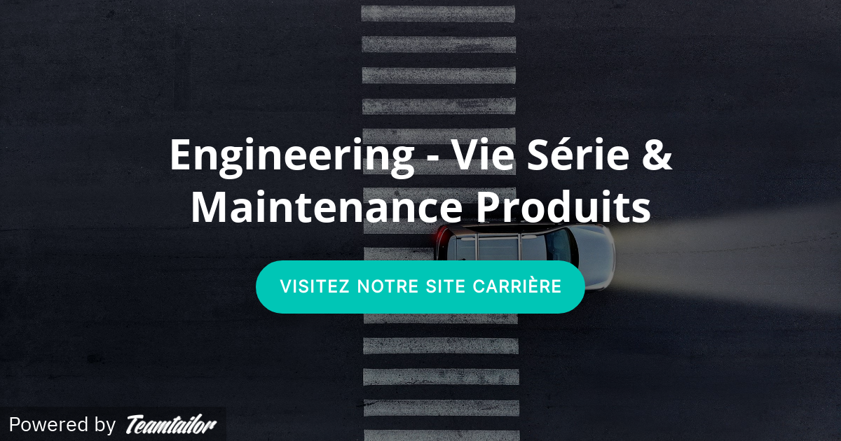 Engineering - Vie Série & Maintenance Produits - Veoneer France Safety ...