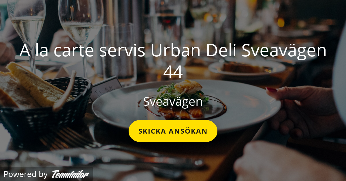 A la carte servis Urban Deli Sveavägen 44 - Urban Deli