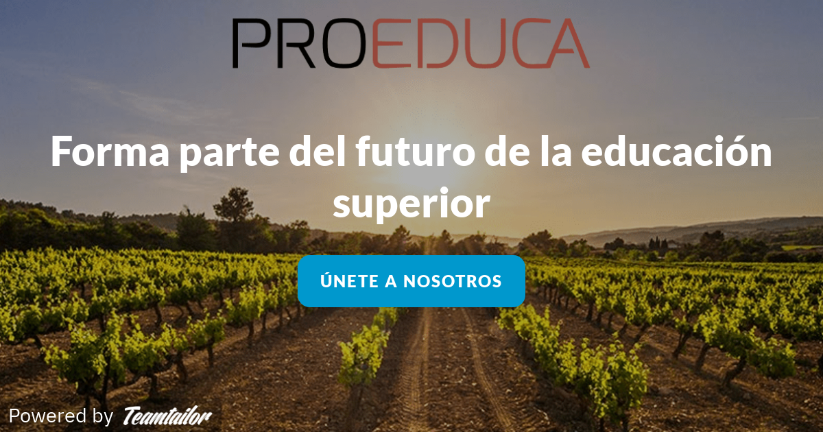 Forma parte del futuro de la educación superior - Grupo PROEDUCA