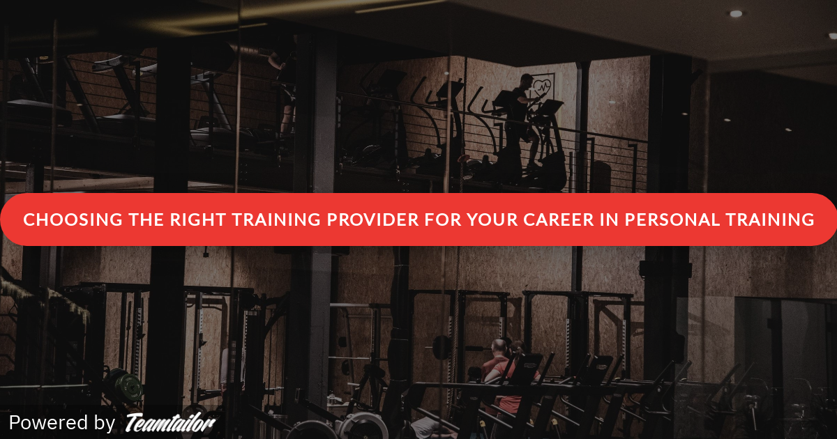 The importance of choosing the right training provider for your career ...