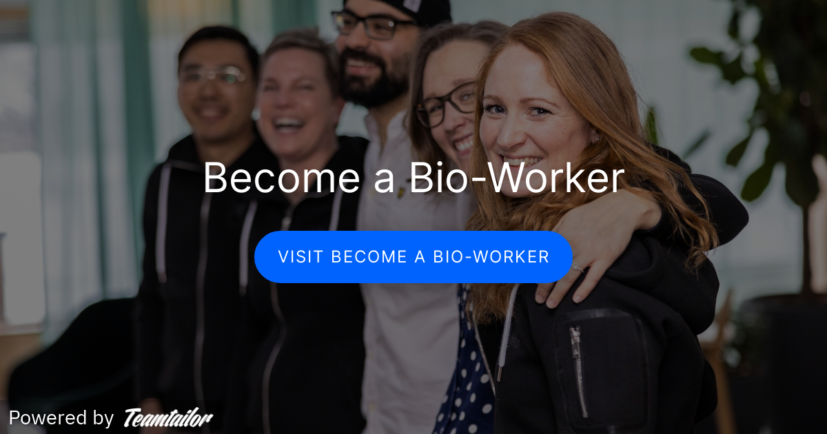 Become a Bio-Worker - Bio-Works