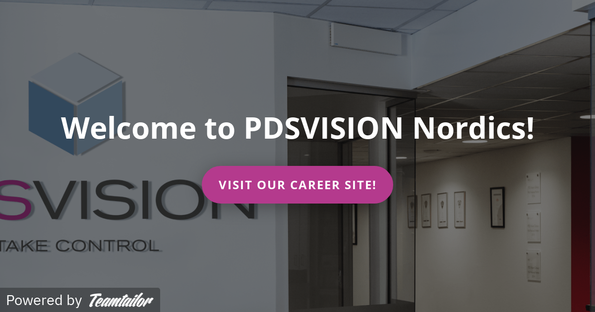 Get your career started at PDSVISION Nordics - PDSVISION