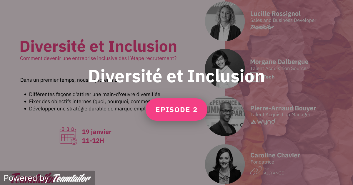 Comment devenir une entreprise inclusive dès l’étape recrutement ...