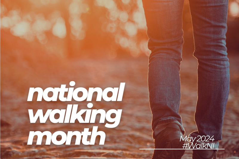 National Walking Month - And Why It's Important - WalkNI