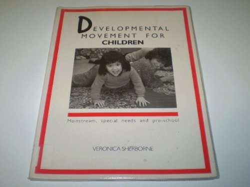 Developmental Movement for Children by Veronica Sherborne (Paperback ...