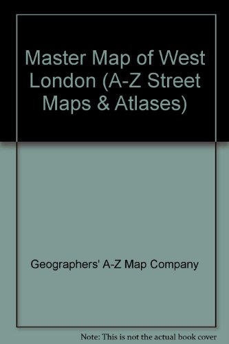 MASTER MAP OF West London (A-Z Street Maps & Atlases S.), Geographers ...