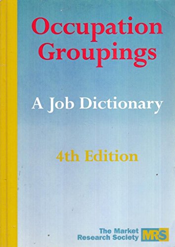 Occupation Groupings a Job Dictionary by Market Research Society for ...