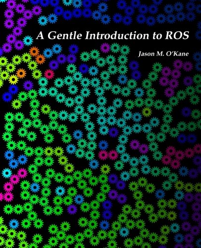 a Gentle Introduction to Ros Paperback – 1 Oct 2013 for sale online | eBay