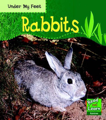 Rabbits (Read and Learn: Under My Feet) 9781844437375 | eBay