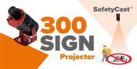 Laserglow - SafetyCast 300 Sign Projector - Advanced Safety - Safety in ...